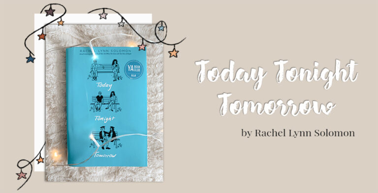 Today Tonight Tomorrow // Review – Rin's Reads